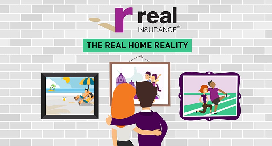 Real Insurance Home Reality | Real Insurance