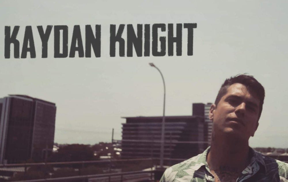 Kaydan Knight | triple j Unearthed