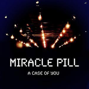 Miracle Pill | triple j Unearthed