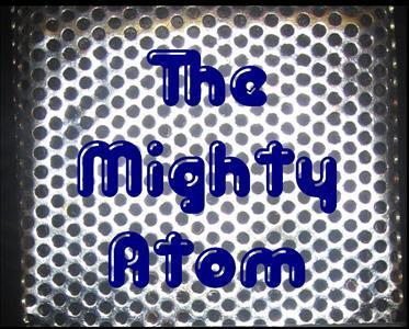 The Mighty Atom | triple j Unearthed