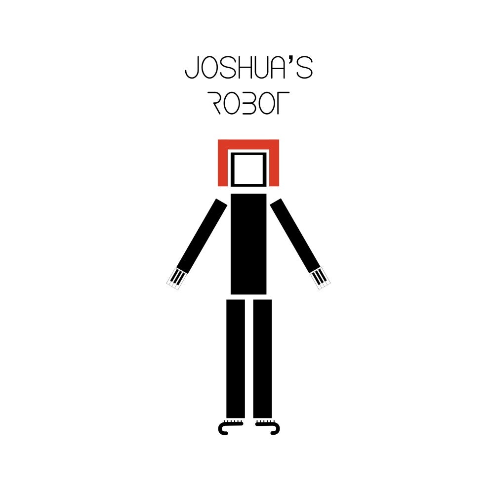 Joshua's Robot | triple j Unearthed