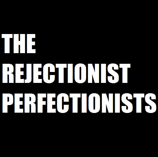 The Rejectionist Perfectionists | triple j Unearthed