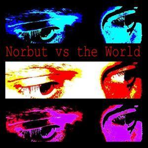 Norbut vs the World | triple j Unearthed