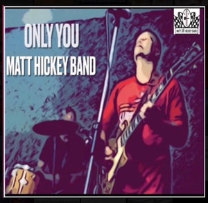 Matt Hickey Band | triple j Unearthed