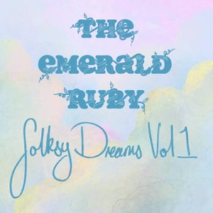 The Emerald Ruby | triple j Unearthed
