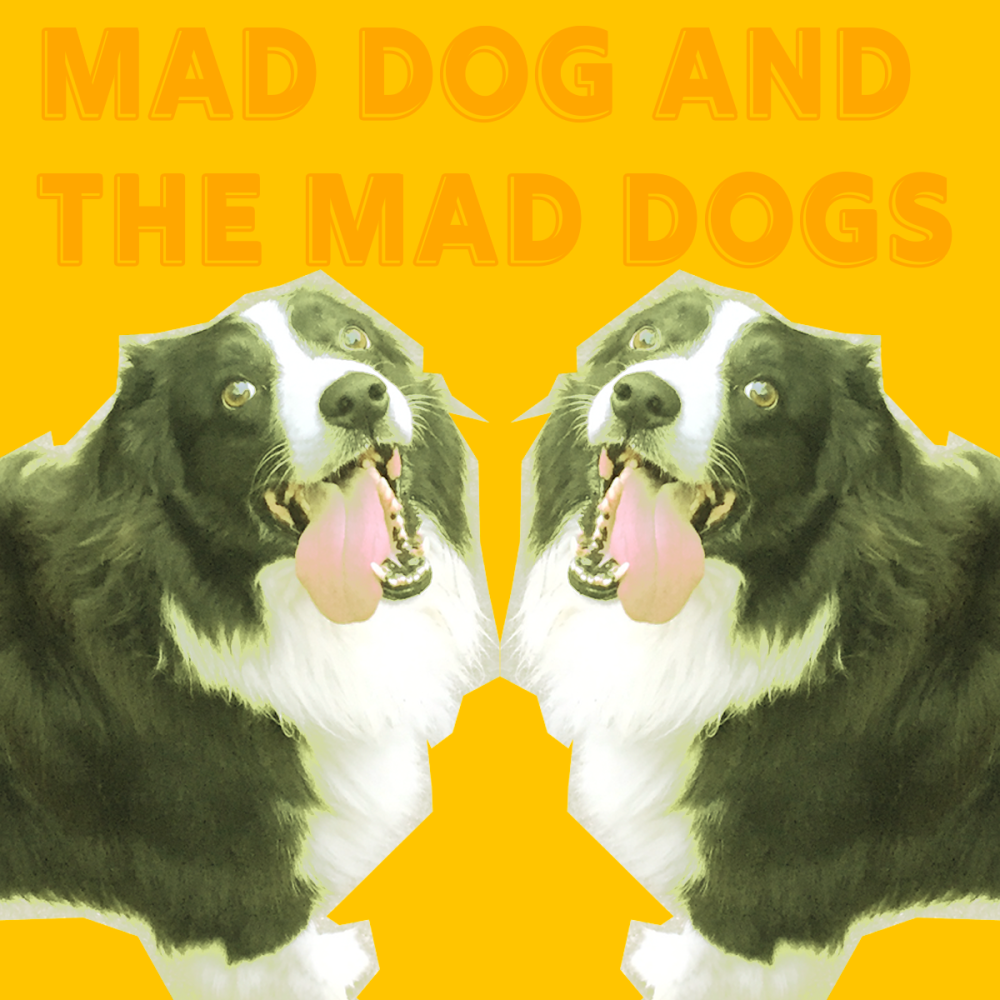 Mad Dog and the Mad Dogs | triple j Unearthed