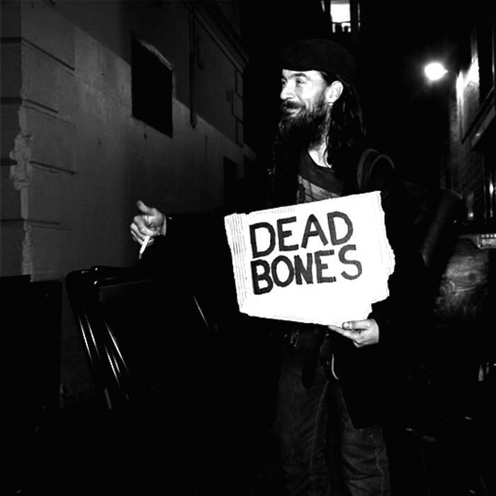 Dead Bones | triple j Unearthed