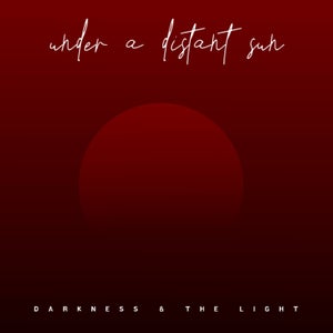 Darkness & The Light | triple j Unearthed