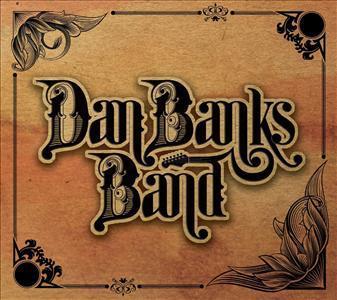 Dan Banks Band | triple j Unearthed