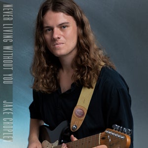 Jake Cropley | triple j Unearthed