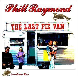 Phill Raymond - 'The Last Pie Van' | triple j Unearthed