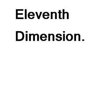 Eleventh Dimension | triple j Unearthed