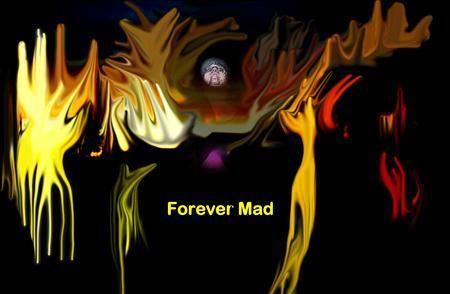 Forever Mad | triple j Unearthed