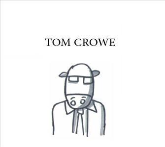 Tom Crowe | triple j Unearthed