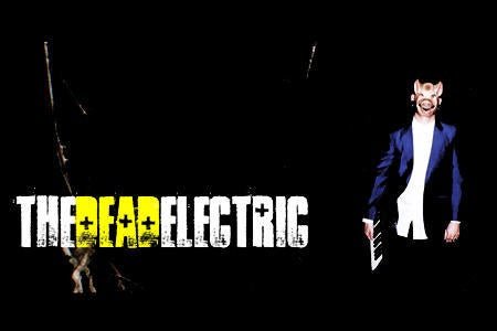 The Dead Electric | triple j Unearthed