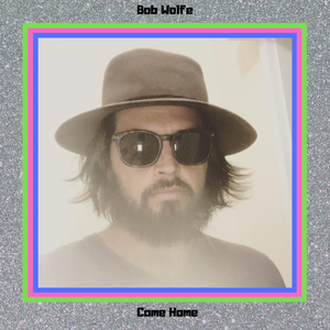 Bob Wolfe | triple j Unearthed