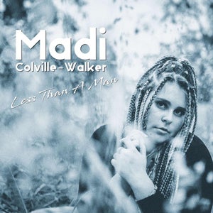 Madi Colville Walker | triple j Unearthed
