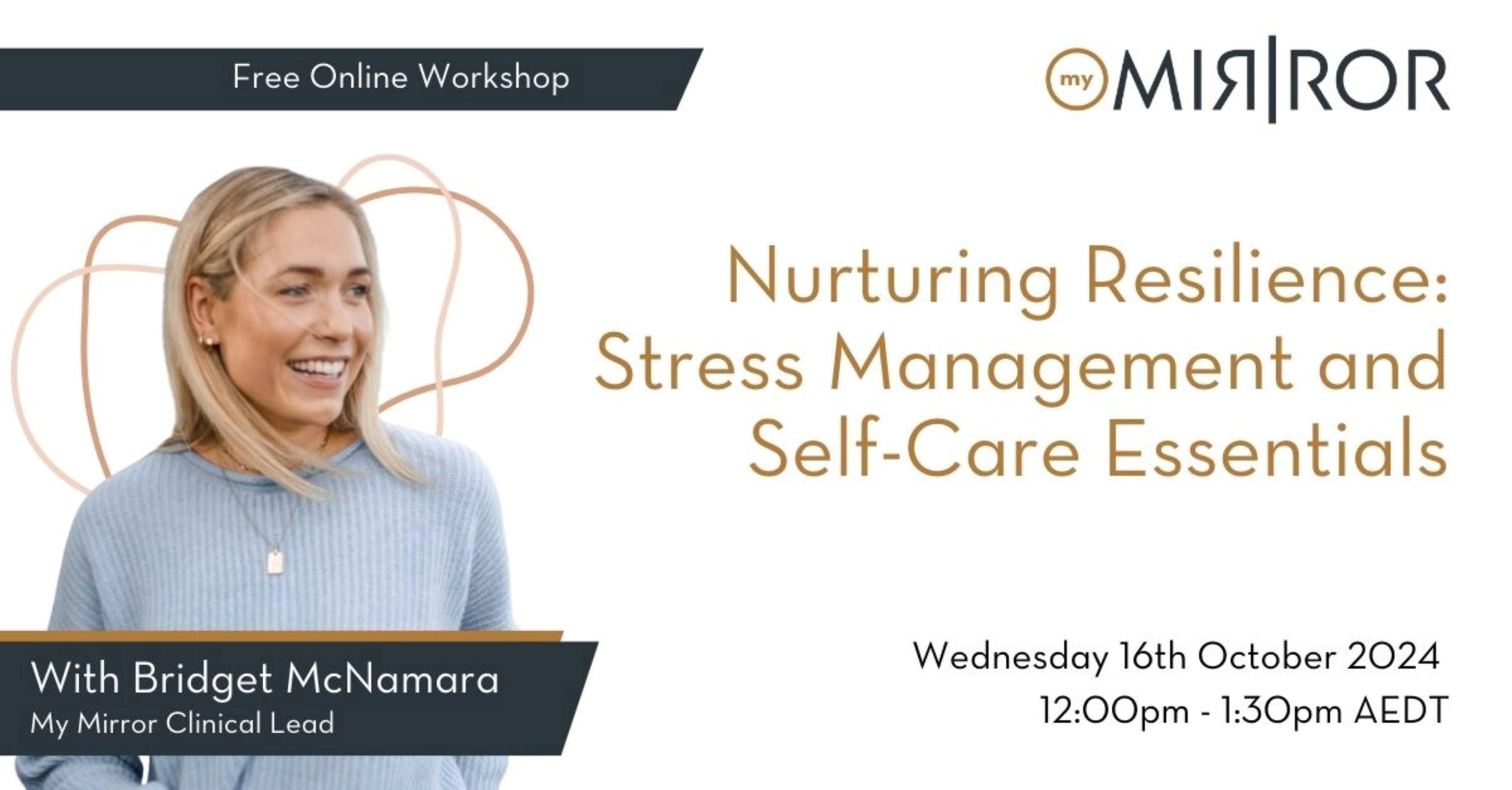 Free Online Workshop: Prioritize self-care & Manage Stress