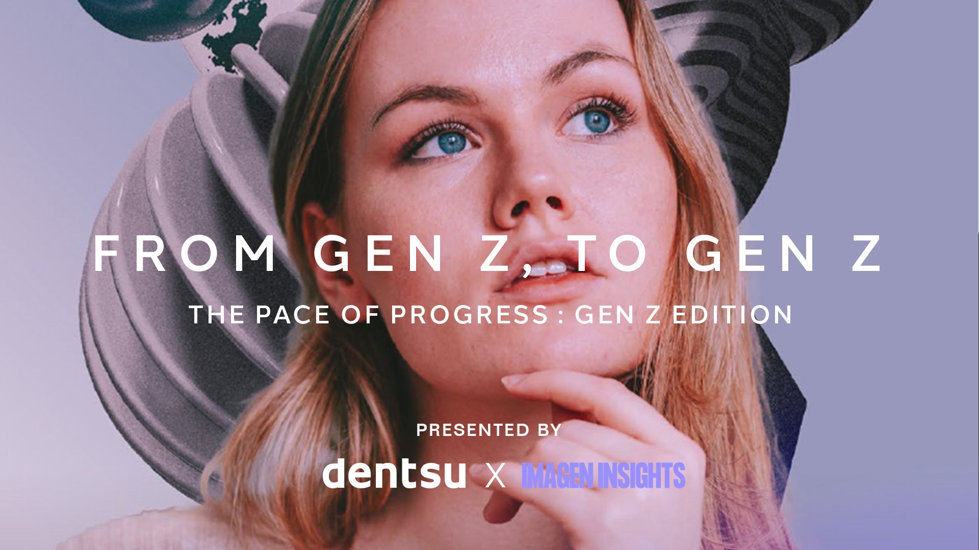 From Gen Z to Gen Z. The Pace of Progress: Gen Z Edition