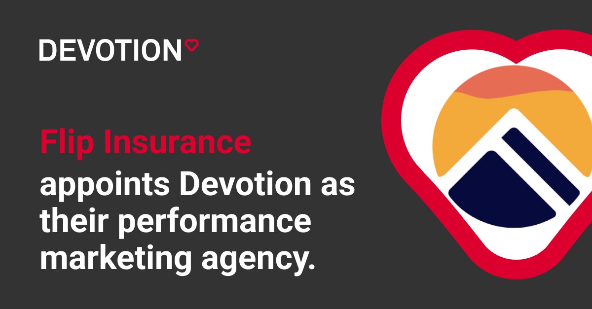 Flip appoints Devotion as performance marketing agency.