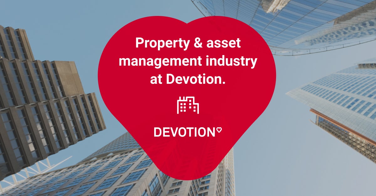 Property and Asset Management | Industries | Devotion
