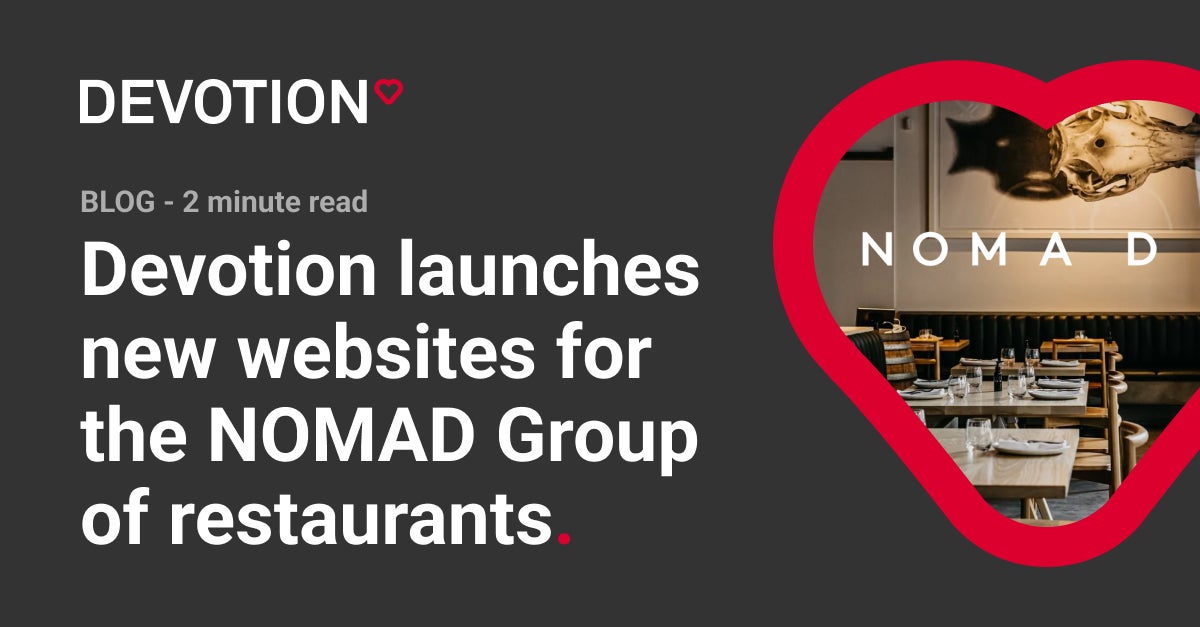 Devotion launches new websites for the NOMAD Group.
