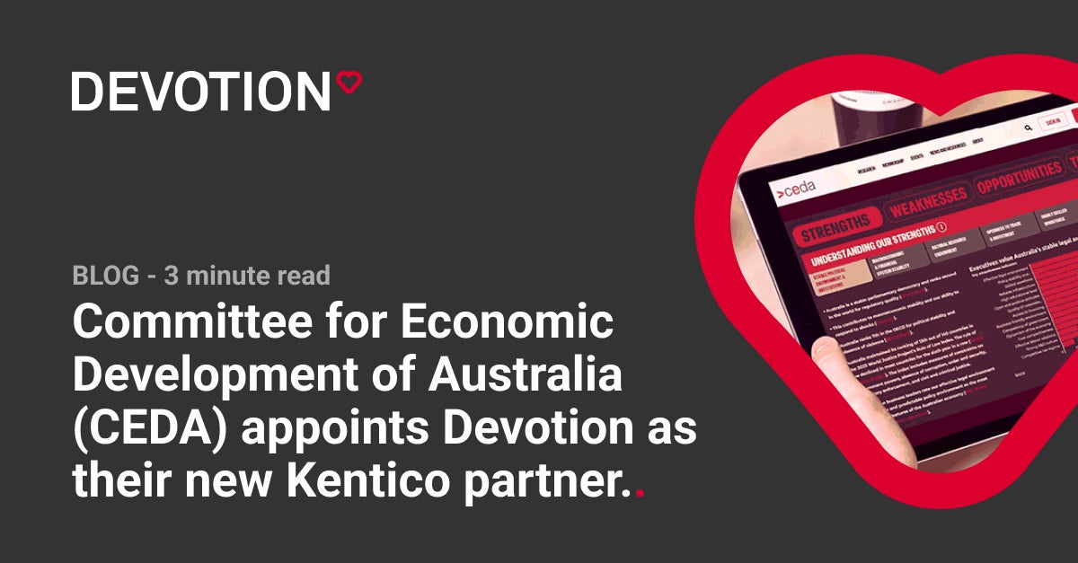 CEDA appoints Devotion as their new Kentico partner.